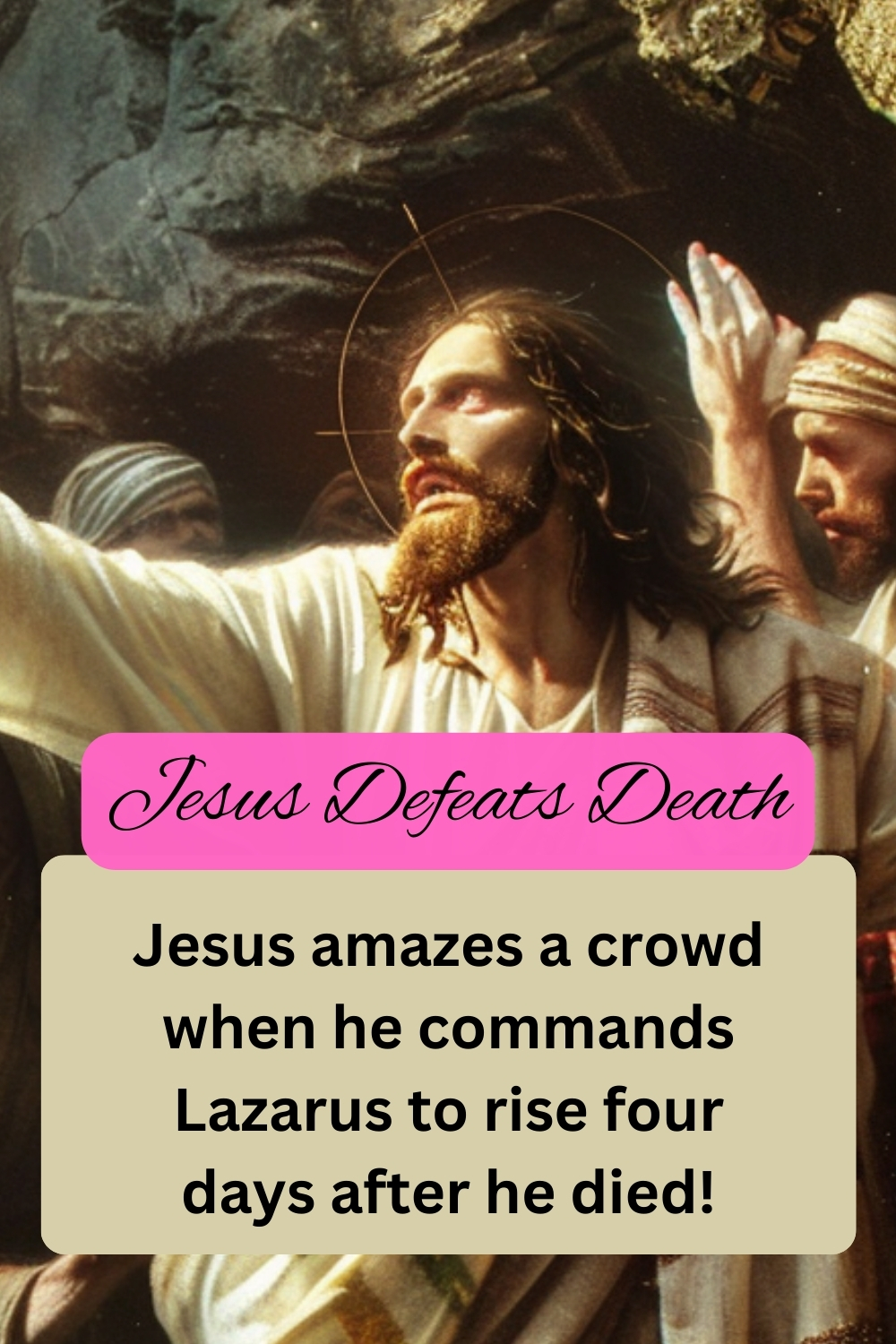 The Resurrection of Lazarus: A Profound Miracle of Jesus Christ